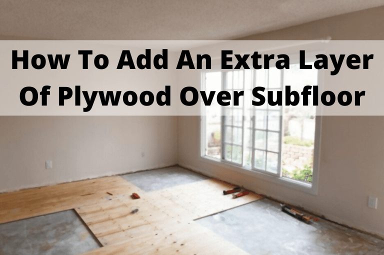 How To Fill Large Gaps In Subfloor: 4 Easy Ways